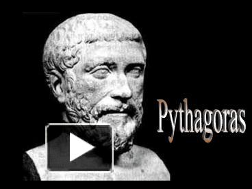 PPT – Pythagoras PowerPoint presentation | free to view - id: 4826d2-ODUyM