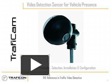 Video Detection Sensor for Vehicle Presence presentation | free to view