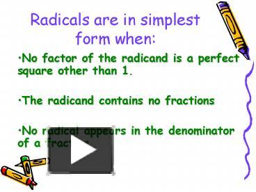 PPT – Radicals are in simplest form when: PowerPoint presentation ...