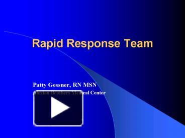 Rapid Response Team presentation | free to view