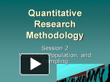 Quantitative Research Methodology presentation | free to download