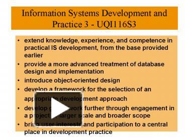 PPT – Information Systems Development and Practice 3 - UQI116S3 ...