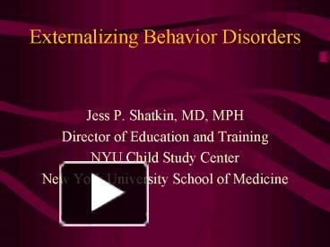PPT – Externalizing Behavior Disorders PowerPoint presentation | free ...