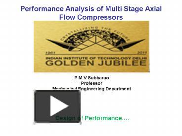 PPT – Performance Analysis of Multi Stage Axial Flow Compressors ...