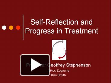 PPT – Self-Reflection and Progress in Treatment PowerPoint presentation ...