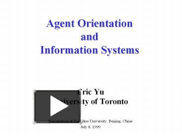PPT – Agent Orientation and Information Systems PowerPoint presentation ...
