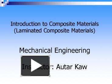 Introduction to Composite Materials (Laminated Composite Materials ...