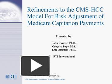 PPT – Refinements to the CMS-HCC Model For Risk Adjustment of Medicare ...