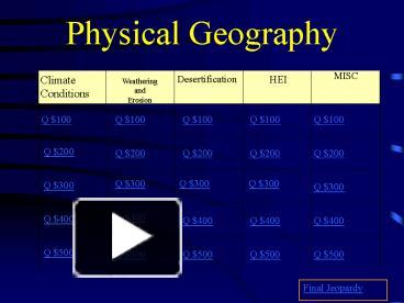 PPT – Physical Geography PowerPoint presentation | free to view - id ...