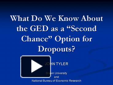 PPT – What Do We Know About the GED as a PowerPoint presentation | free ...
