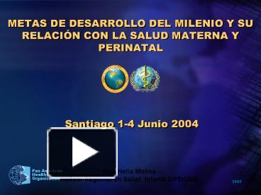 METAS DE DESARROLLO DEL MILENIO Y SU RELACI presentation | free to download