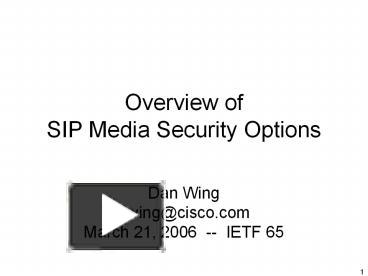 PPT – Overview of SIP Media Security Options PowerPoint presentation ...
