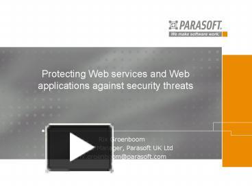 Protecting Web services and Web applications against security threats ...