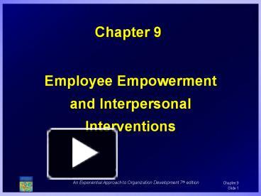 Employee Empowerment and Interpersonal Interventions presentation ...