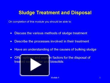 Sludge Treatment and Disposal presentation | free to view