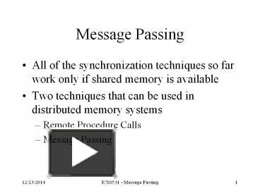 PPT – Message Passing PowerPoint presentation | free to view - id ...