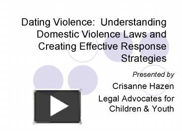 Dating Violence: Understanding Domestic Violence Laws and Creating ...