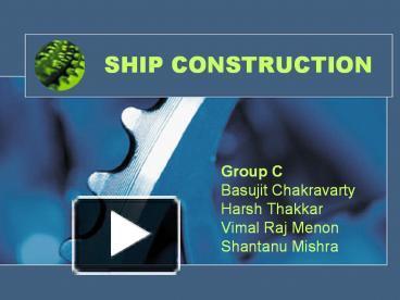 SHIP CONSTRUCTION presentation | free to download