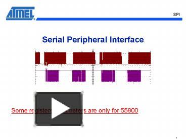 Serial Peripheral Interface presentation | free to view