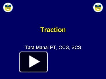 PPT – Traction PowerPoint presentation | free to view - id: 48ca9a-MTg1Z
