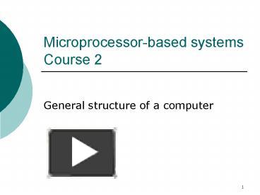 Microprocessor-based systems Course 2 presentation | free to download