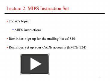 PPT – Lecture 2: MIPS Instruction Set PowerPoint presentation | free to ...