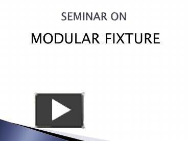 MODULAR FIXTURE presentation | free to view