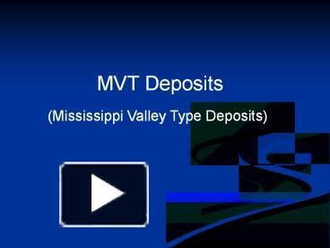 MVT Deposits presentation | free to view