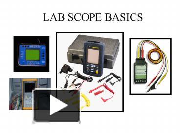 PPT – LAB SCOPE BASICS PowerPoint presentation | free to view - id ...