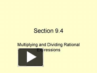 PPT – Multiplying and Dividing Rational Expressions PowerPoint ...