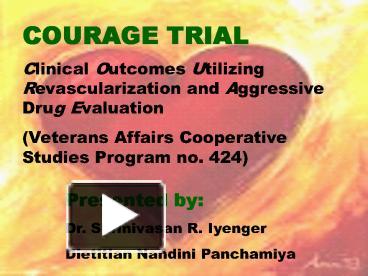 COURAGE TRIAL presentation | free to view