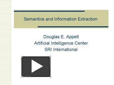 PPT – Semantics and Information Extraction PowerPoint presentation ...