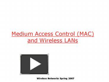 PPT – Medium Access Control (MAC) and Wireless LANs PowerPoint ...