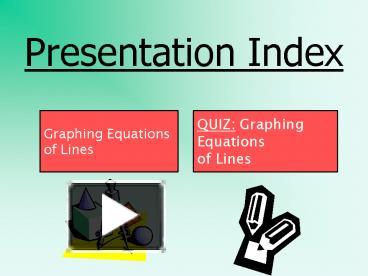 PPT – Presentation Index PowerPoint presentation | free to view - id ...