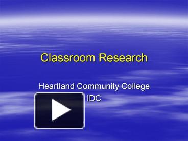 Classroom Research presentation | free to download