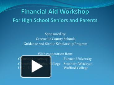 PPT – Financial Aid Workshop For High School Seniors and Parents ...