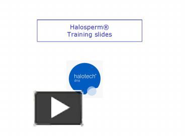 Halosperm presentation | free to view