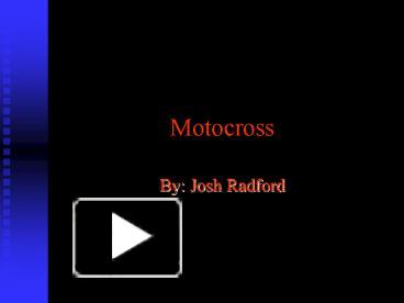 Motocross presentation | free to view