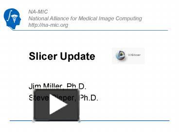 PPT – Slicer Update PowerPoint presentation | free to view - id: 49259 ...