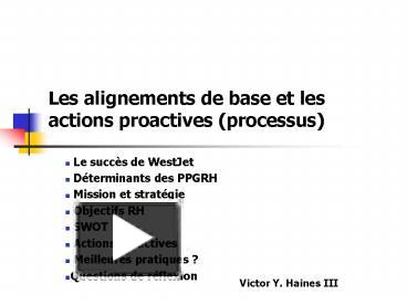 PPT – Les alignements de base et les actions proactives (processus ...