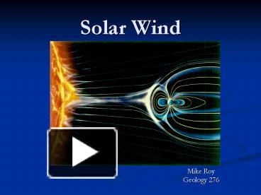Solar Wind presentation | free to view