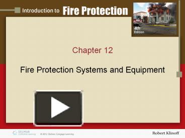 Chapter 12 Fire Protection Systems and Equipment presentation | free to ...