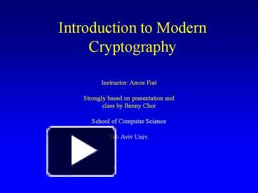 Introduction%20to%20Modern%20Cryptography presentation | free to download