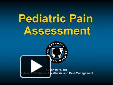 Pediatric Pain presentation | free to view