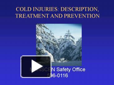 PPT – COLD INJURIES: DESCRIPTION, TREATMENT AND PREVENTION PowerPoint ...