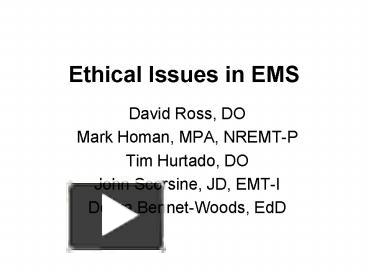 Ethical Issues in EMS presentation | free to view
