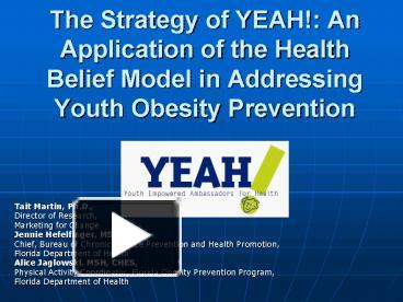 The Strategy of YEAH: An Application of the Health Belief Model in ...