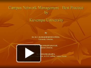 Campus Network Management : Best Practice by Kuvempu University ...