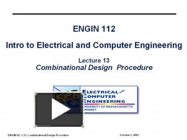 ENGIN 112 Intro to Electrical and Computer Engineering Lecture 13 ...