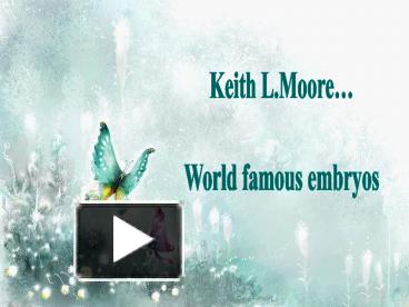 Keith L.Moore presentation | free to download